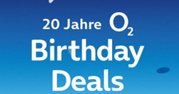 o2 Birthday Deals [Aktion]: DAS sind die besten Angebote!