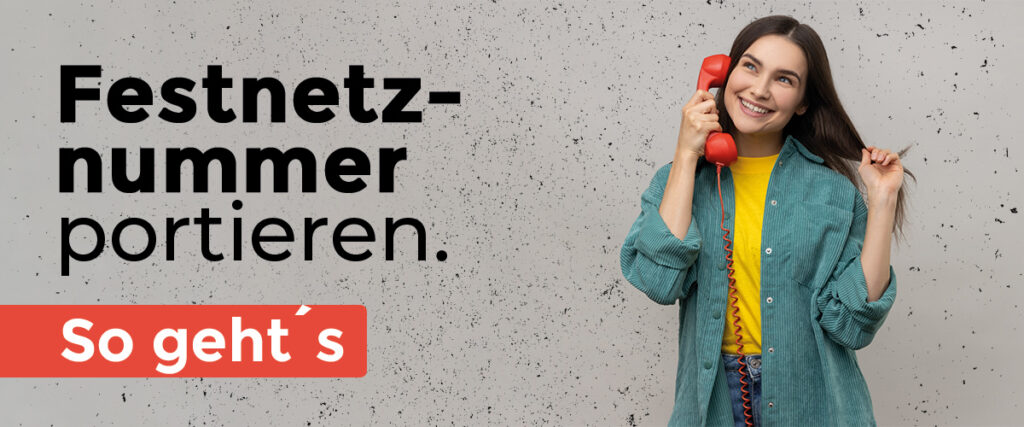 Festnetznummer mitnehmen – So klappt die Portierung!